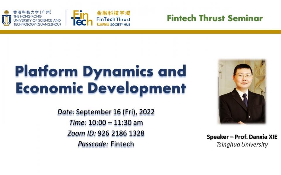 Fintech Thrust Seminar | Platform Dynamics and Economic Development | University Event Calendar ...